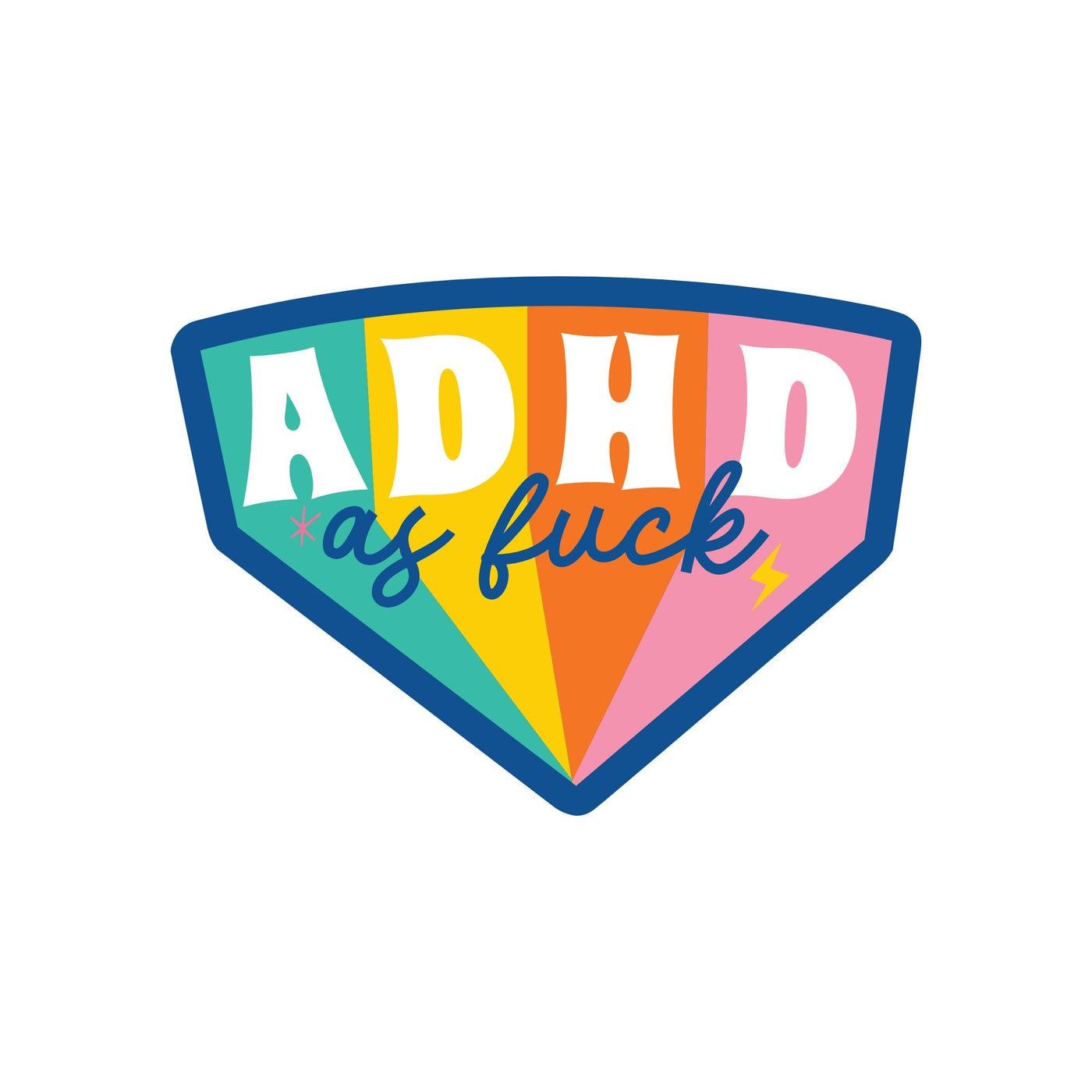 ADHD AF Vinyl Sticker — WashiGang
